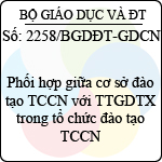 Công văn 2258/BGDĐT-GDCN - HoaTieu.vn