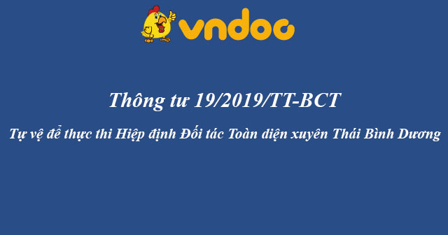 Thông tư 19/2019/TT-BCT - HoaTieu.vn