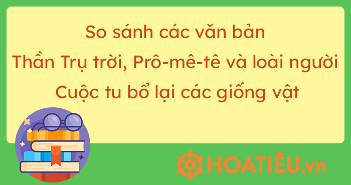 So sánh các văn bản Thần Trụ trời, Prô-mê-tê và loài người, Cuộc tu bổ lại các giống vật