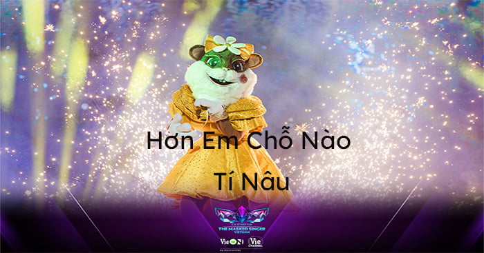 Lời bài hát Hơn Em Chỗ Nào - Tí Nâu Thùy Chi - Hơn Em Chỗ Nào lyrics
