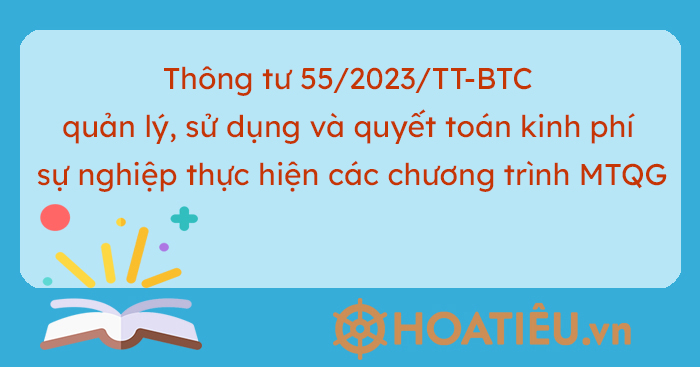 Tải Thông tư 55/2023/TT-BTC file doc, pdf miễn phí - HoaTieu.vn