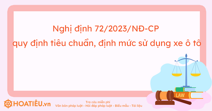Tải Nghị định 72/2023/NĐ-CP doc, pdf về quy định tiêu chuẩn, định mức ...