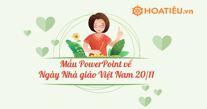 Mẫu PowerPoint 20/11 đẹp nhất năm 2025 - HoaTieu.vn