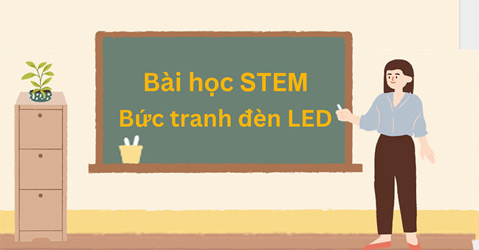 PowerPoint STEM Bức tranh đèn LED lớp 5