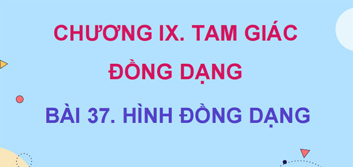 Giáo án Toán 8 Kết nối tri thức bài 37