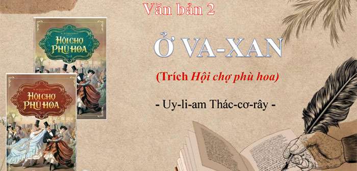 Giáo án Ngữ văn 12 Chân trời sáng tạo Bài 7: Ở Va-xan