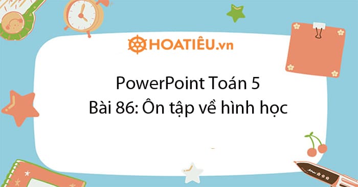 Giáo án Toán 5 Cánh Diều Bài 86 (PPT + Word)