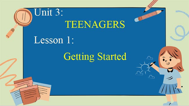 Giáo án Tiếng Anh 8 Unit 3 Getting Started (PPT + Word)