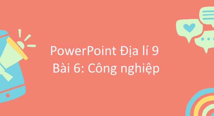 Giáo án Địa lí 9 CTST Bài 6 (Tích hợp AI)