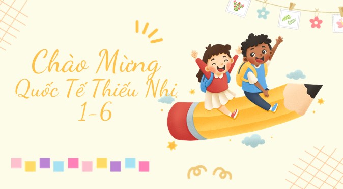 4 Mẫu Powerpoint Quốc tế thiếu nhi 1/6 đẹp nhất
